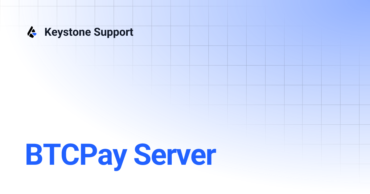 BTCPay Server | Keystone Support
