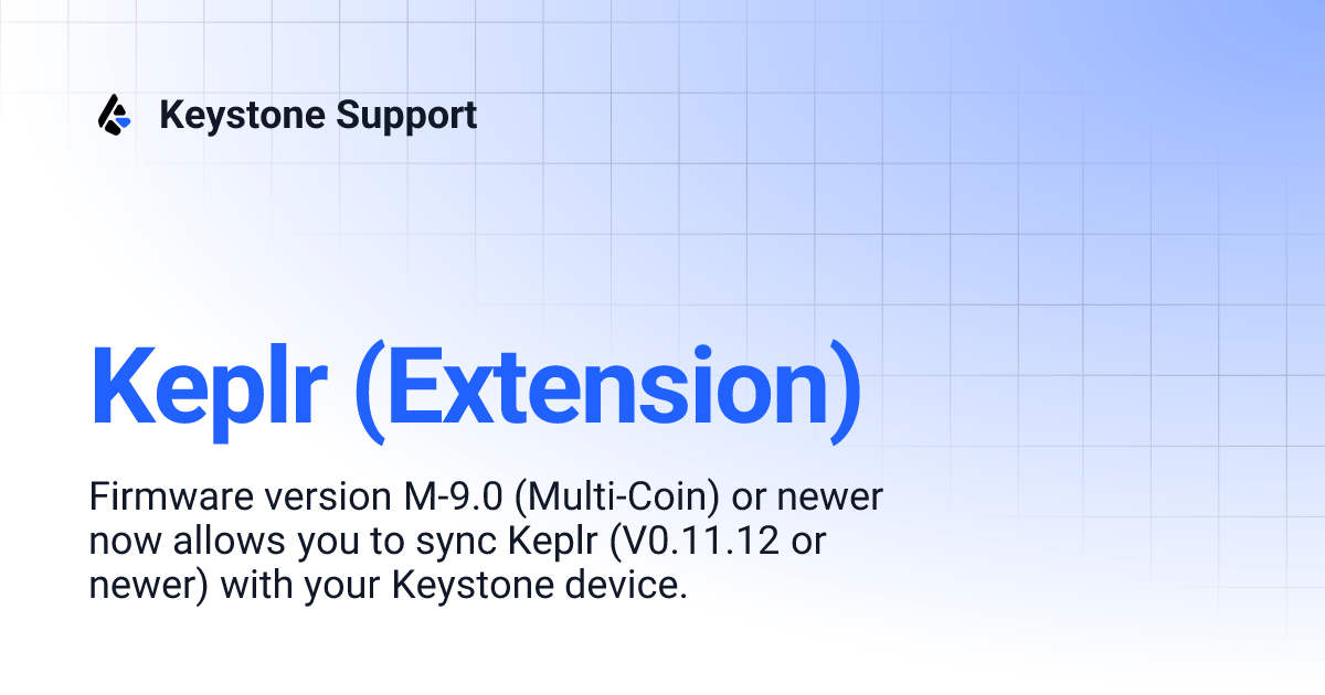 Keplr (Extension) | Keystone Support